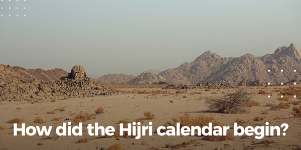 How did the Hijri calendar begin? | Sunna Files Website
